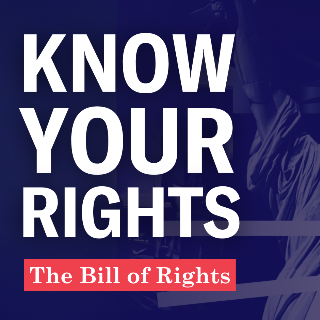 Know Your Rights: The Bill of Rights In Simple Language - ACLU of Arkansas